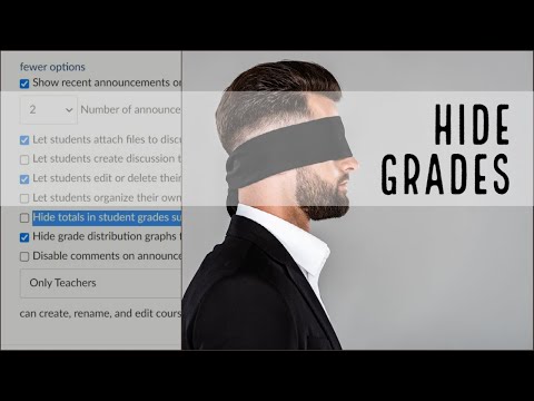 How to Hide Grades in Canvas