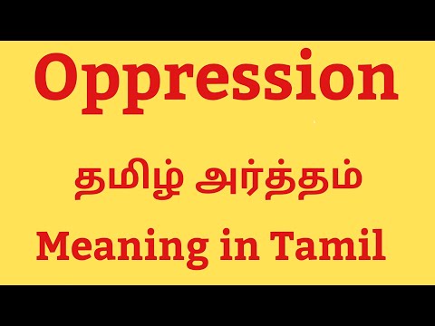 Oppression Meaning in Tamil தமிழ்