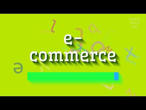 How to say "e-commerce"! (High Quality Voices)