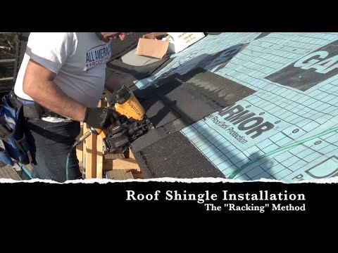 How To Install Roof Shingles Using The Racking Method – For The Best ...