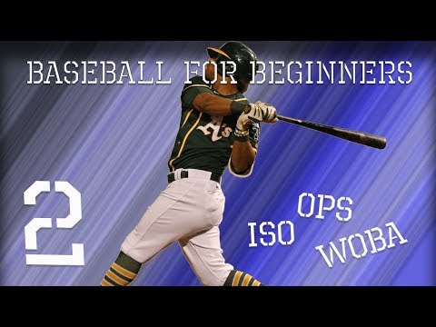 Baseball For Beginners Ep 2: More Offensive Statistics