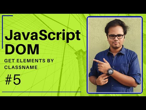 JavaScript DOM - 2020 - #5 - Get Elements by Class Name - Tharun Shiv