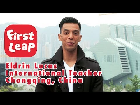 First Leap China ESL Teacher in China Interview - Eldrin (Chongqing, China)