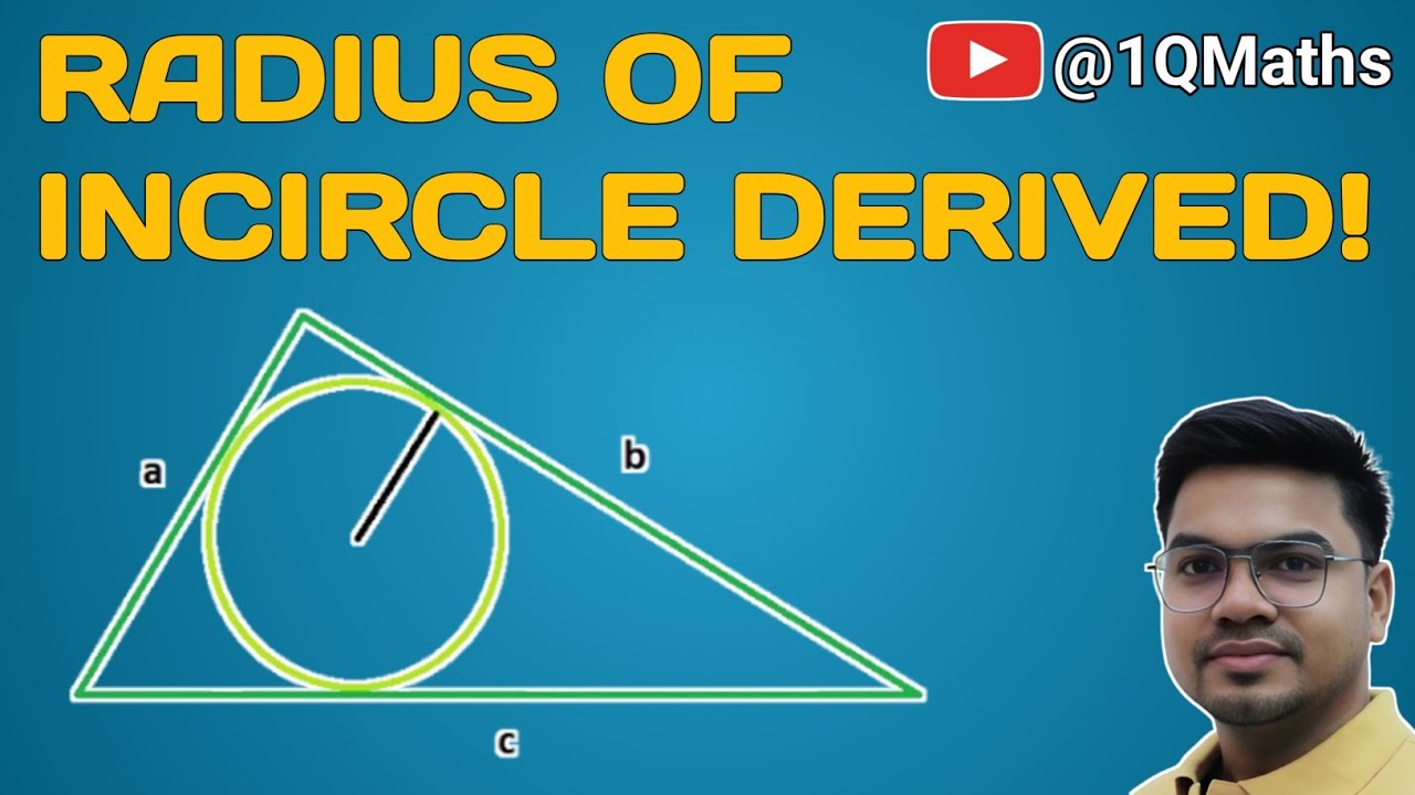 Radius of Inscribed/Incircle Derived Simply!