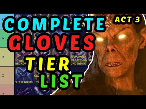 The BEST GLOVES In BG3 COMPLETE - Honor Mode Tier List and Guide - Act 3