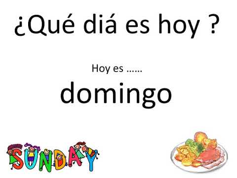 Days of the week session 2 (spanish) - Que dia es hoy