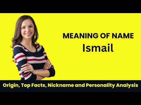Ismail Name Facts, Meaning, Personality, Nickname, Origin, Popularity, Similar Names and Poetry