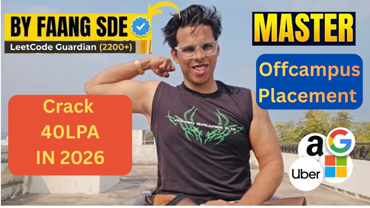Best Off-Campus Placement & Internship Roadmap(2026) By FAANG SDE - (Crack 20–40 LPA Jobs)