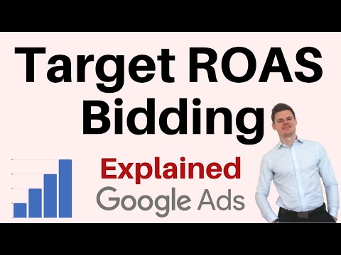 Target ROAS Bidding: Google Ads Smart Bidding Strategies