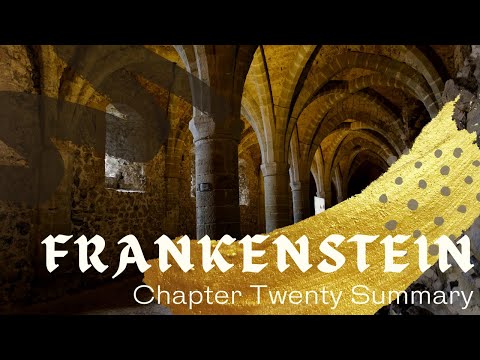 Frankenstein: Chapter Twenty Summary