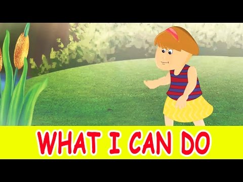 What I Can Do | Animated Nursery Rhyme in English