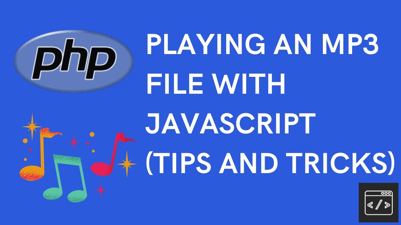 PLAYING AN MP3 FILE USING JAVASCRIPT