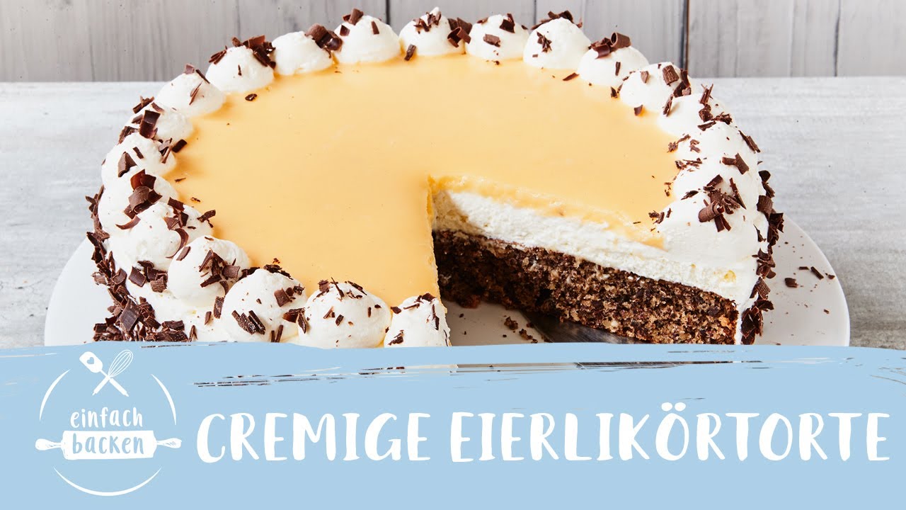 Eierlikörtorte - Einfache Rezepte