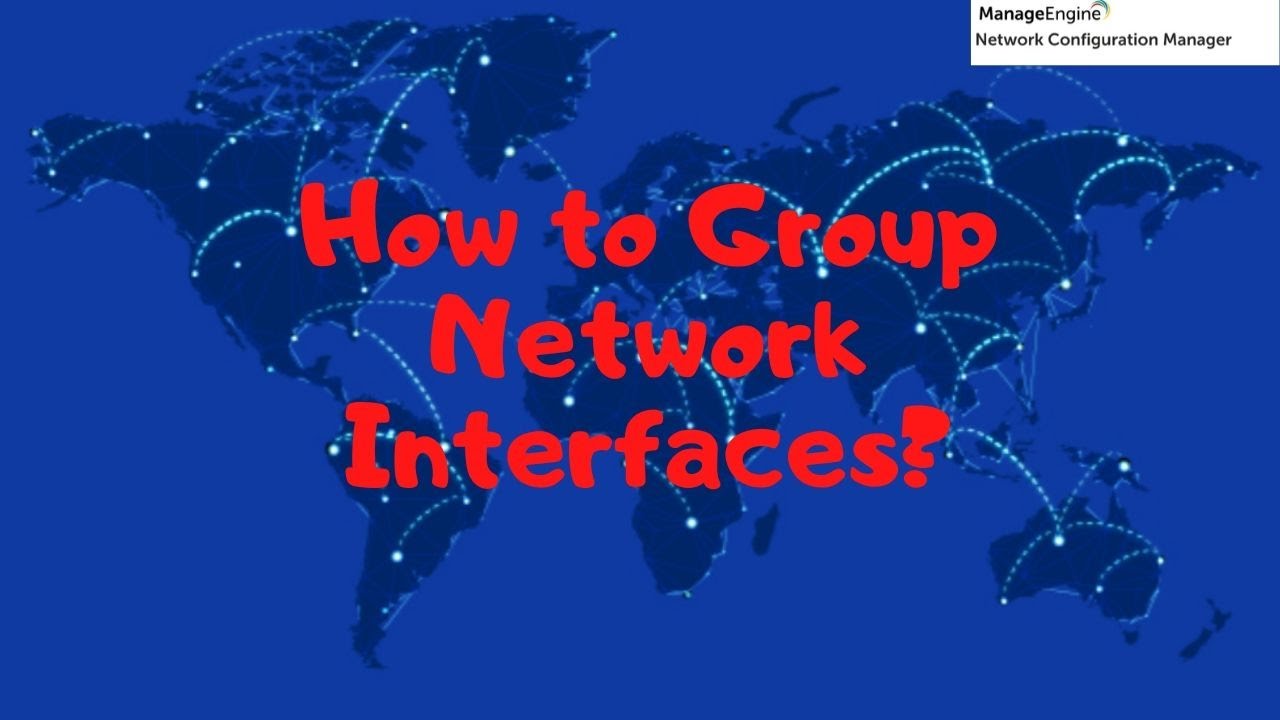 Grouping Network Interfaces in OpManager