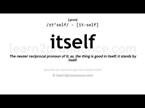 Pronunciation of Itself | Definition of Itself