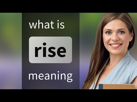 Rise — RISE meaning