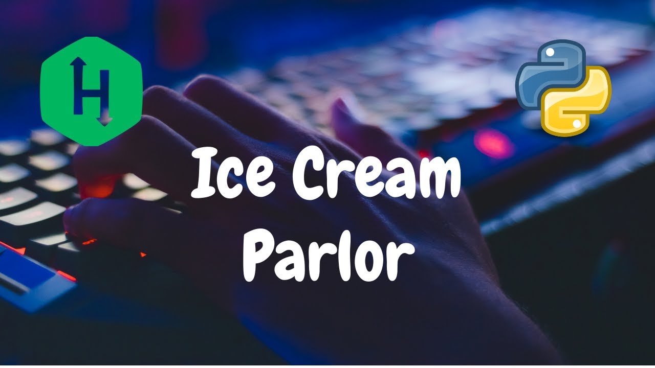 166 - Ice Cream Parlor | Search | Hackerrank Solution | Python