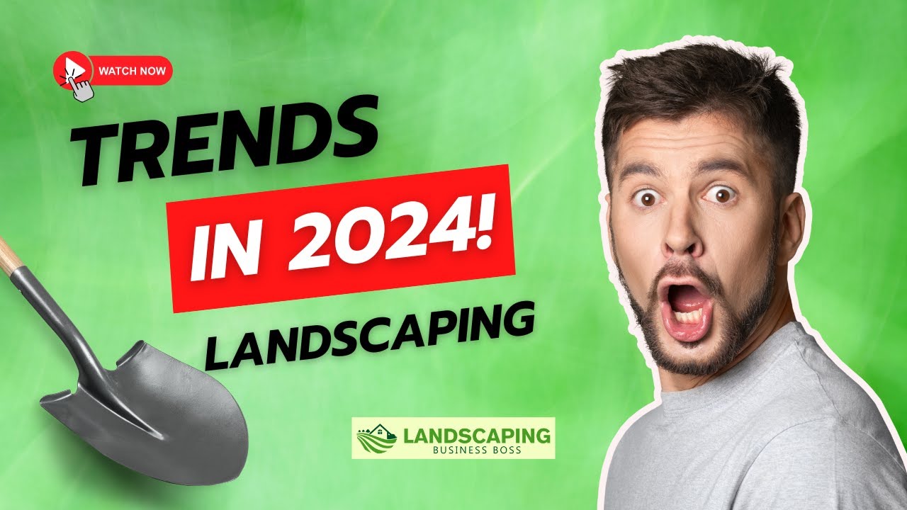 Landscaping Trends You Need To Know In 2024