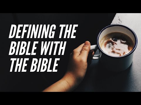 Let the Bible Define Itself | What is the "Will of God?"