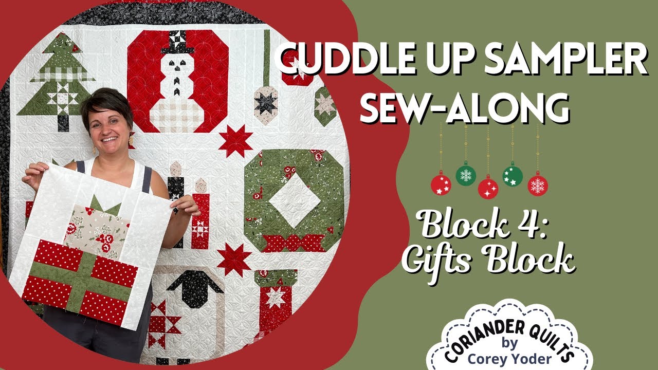 Cuddle Up Sampler Gifts Block Tutorial