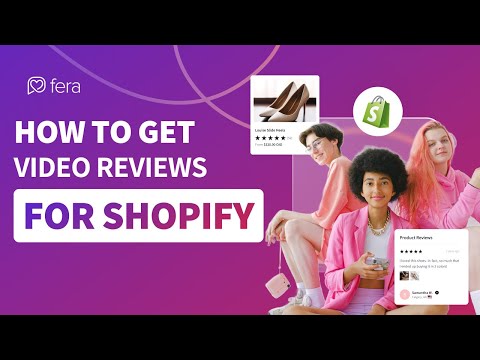 How to Get Video Reviews for Your Shopify Stores + The Unbeatable Benefits of Video Reviews 📹