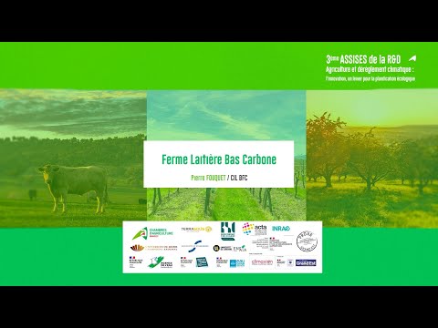 Ferme laitière Bas Carbone : Assises de la R&D 2024 - Agriculture et dérèglement climatique