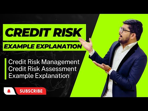 Credit Risk | What is Credit Risk | Credit Risk Management | Credit Risk Assessment