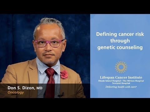 Defining cancer risk through genetic counseling