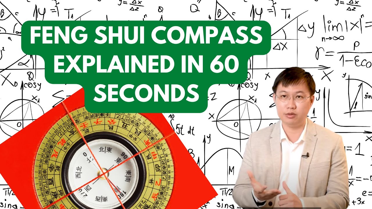 Feng Shui Compass Explained in 60 Seconds