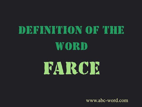 Definition of the word "Farce"