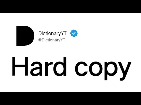 Hard copy Meaning in English
