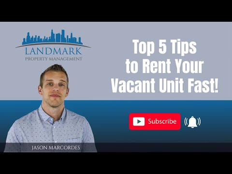 Top 5 Tips To Rent Your Property Fast!