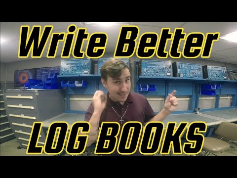 5 Tips To Write Better Log Books.