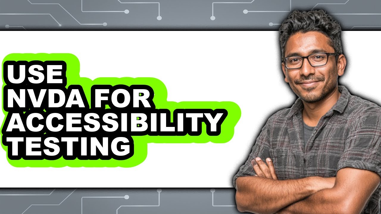 How to Use Nvda for Accessibility Testing (updated)
