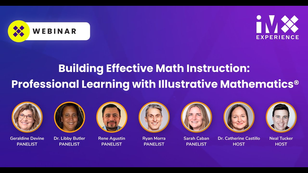 Building Effective Math Instruction - Professional Learning with Illustrative Mathematics - Webinar