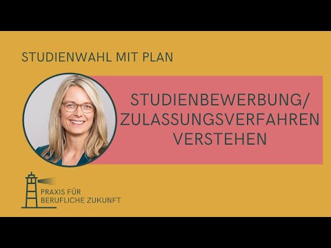 Studienbewerbung & Zulassungsverfahren verstehen