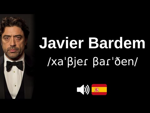 How to pronounce 'Javier Bardem' (CORRECTLY!)