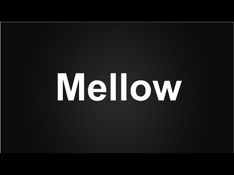 Mellow Meaning in Urdu, How to Mellow in English, Mellow Meaning in Hindi
