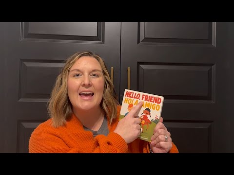 Spanish StoryTime: Hello Friend, Hola Amigo (read aloud)
