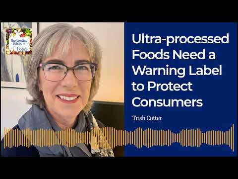 Ultra-processed Foods Need a Warning Label to Protect Consumers