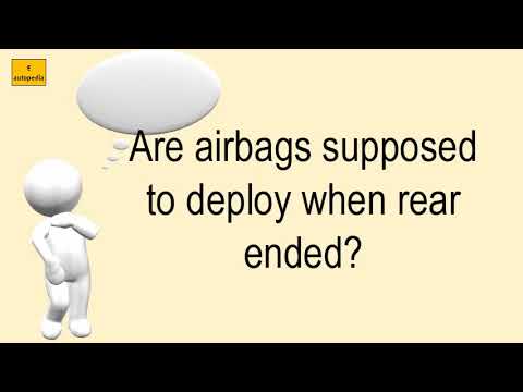 Are Airbags Supposed To Deploy When Rear Ended?