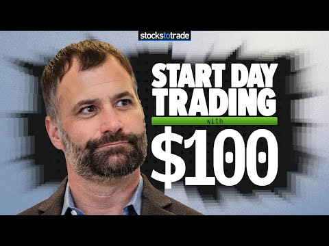 5 Quick Steps to Start Day Trading with $100