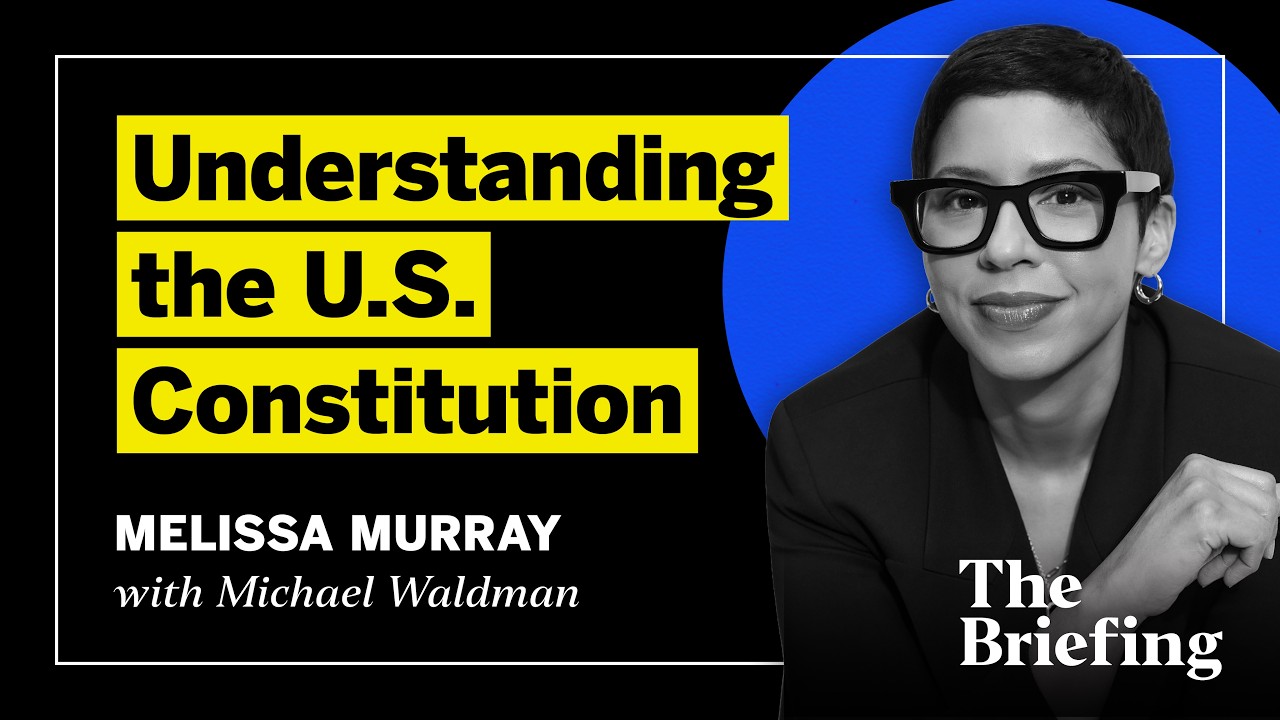 Understanding the U.S. Constitution (with Melissa Murray)