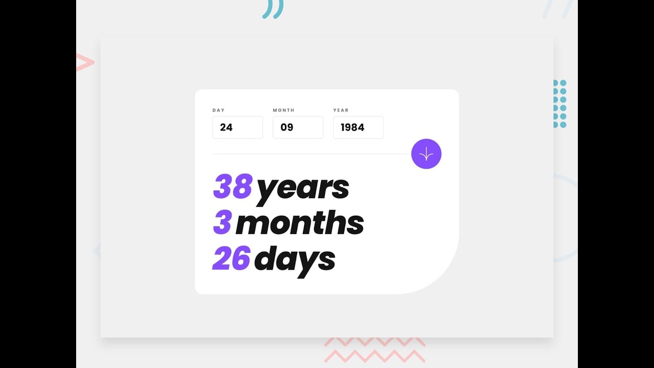 Build an Age Calculator using only HTML, CSS & JavaScript (Frontend Mentor Challenge)