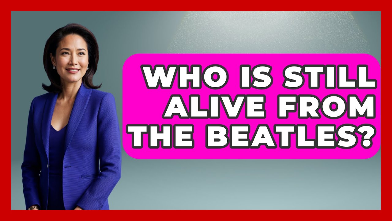 Who of the Beatles Are Still Alive? Discover the Truth