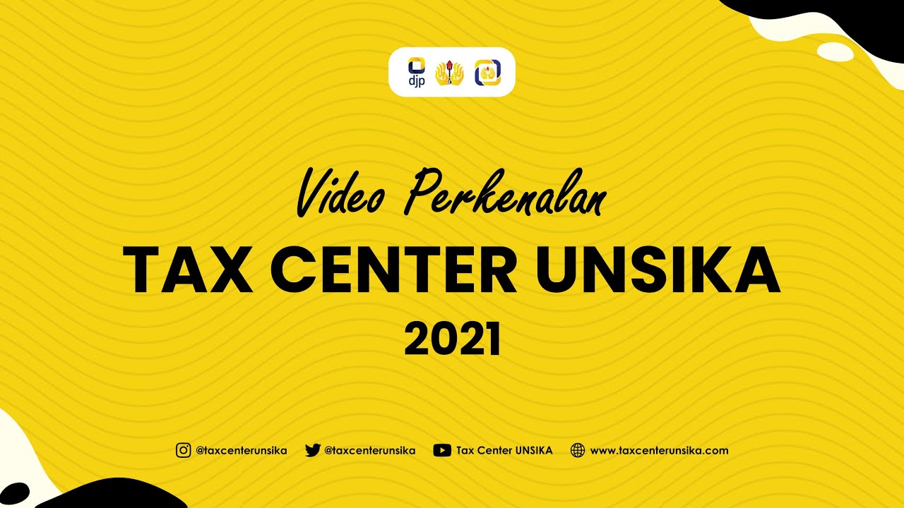 Profil Tax Center UNSIKA 2021 - Kabinet Inklusif