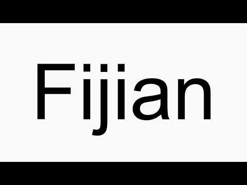 How to pronounce Fijian