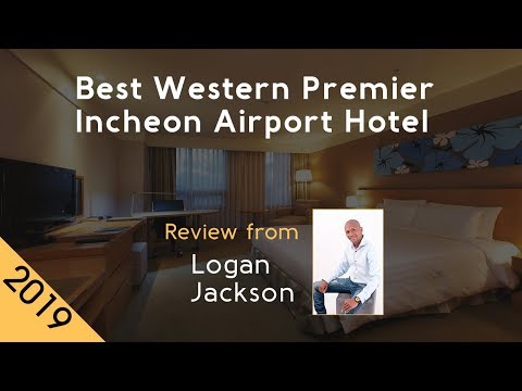 Best Western Premier Incheon Airport Hotel 4⋆ Review 2019