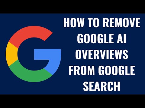 How to Remove Google AI Overviews from Google Search