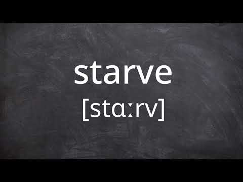 STARVE Pronunciation in American English